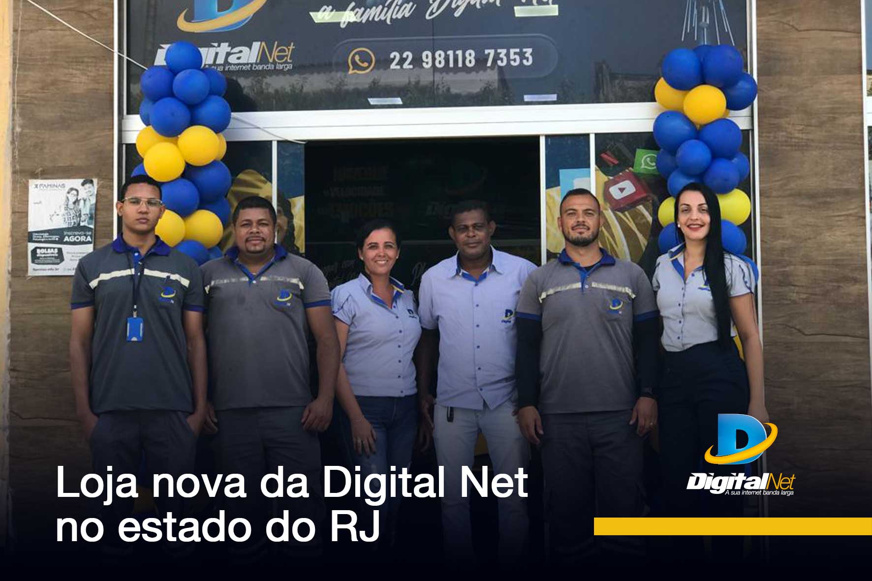 Loja nova da Digital Net no estado do RJ - Grupo DigitalNet